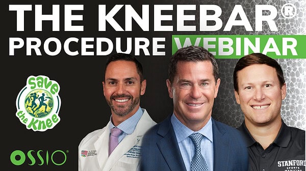 KneeBar® Procedure - OSSIO – Naturally Transformative Bone Healing